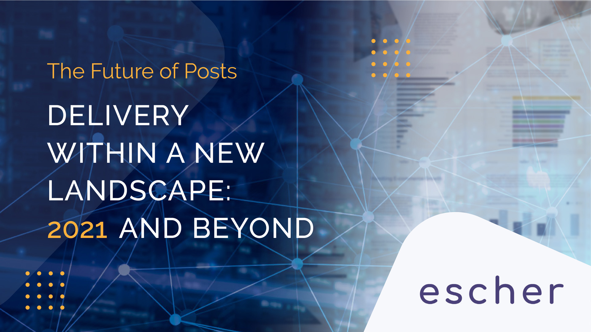 Escher release The Future of Posts Report 2021 - Escher
